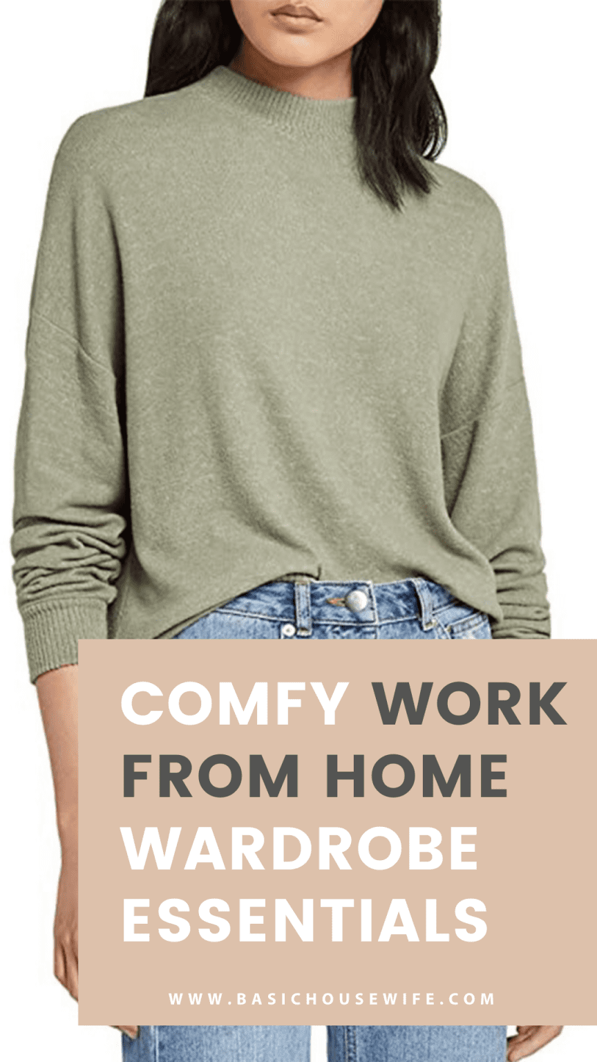 Comfy Work From Home Wardrobe Essentials | The Basic Housewife